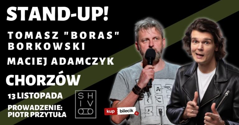 Stand-up - Maciek Adamczyk i Tomasz Boras Borkowski - Leśniczówka Rock ...